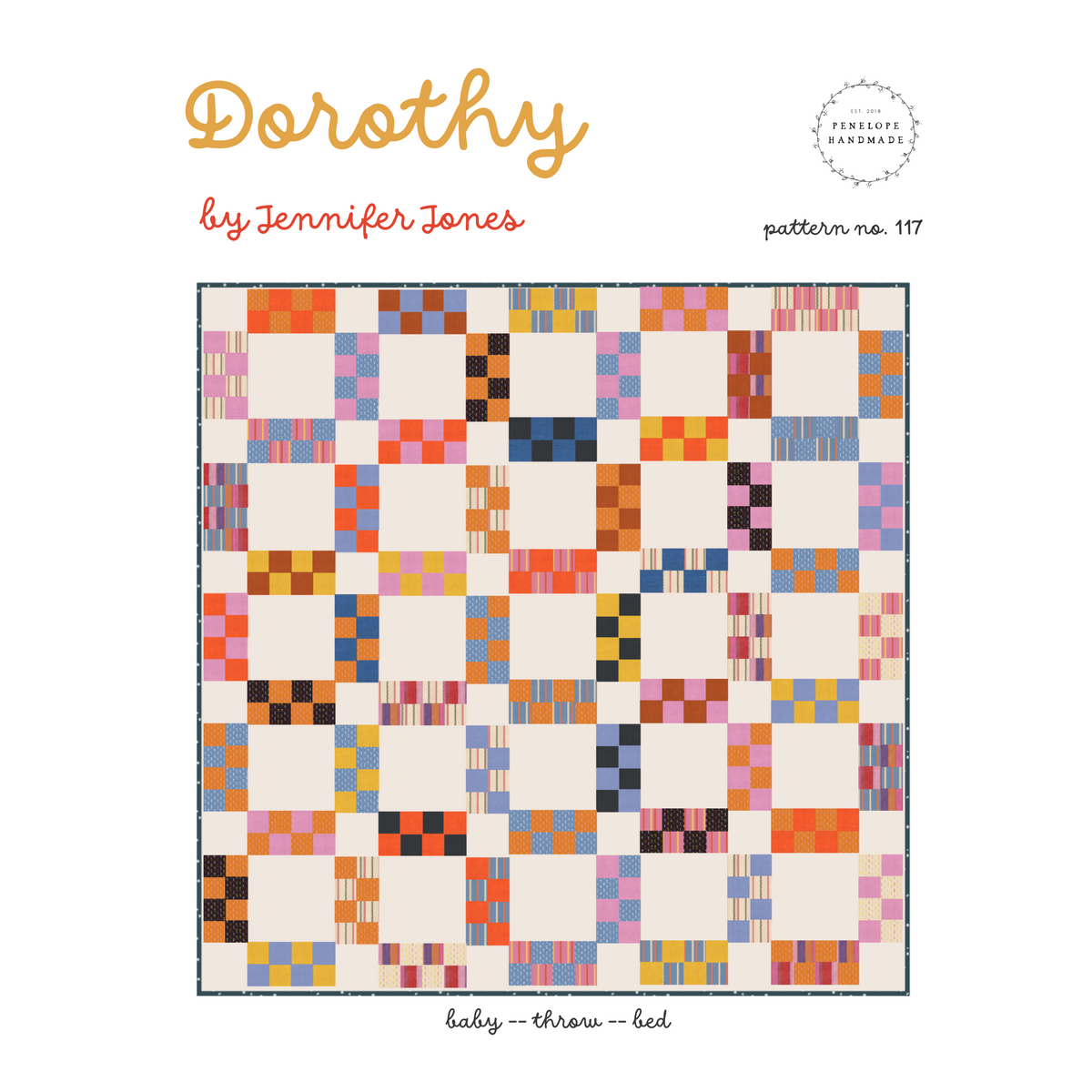 Dorothy Quilt Pattern – Penelope Handmade Shop